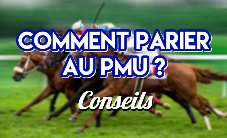 Comment parier au PMU ? Conseils pour faire des paris hippiques